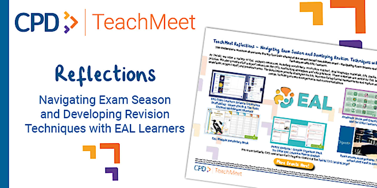 TeachMeet Reflections - Navigating Exam Season and Developing Revision