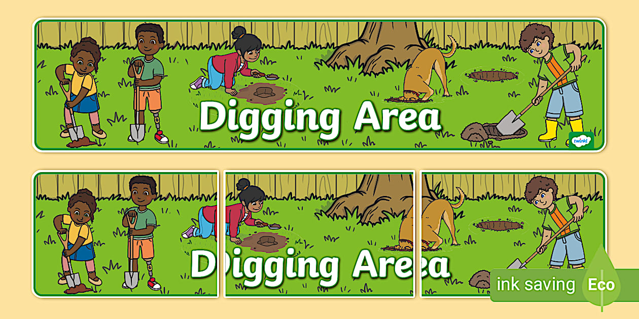 Digging Area Banner (teacher made) - Twinkl