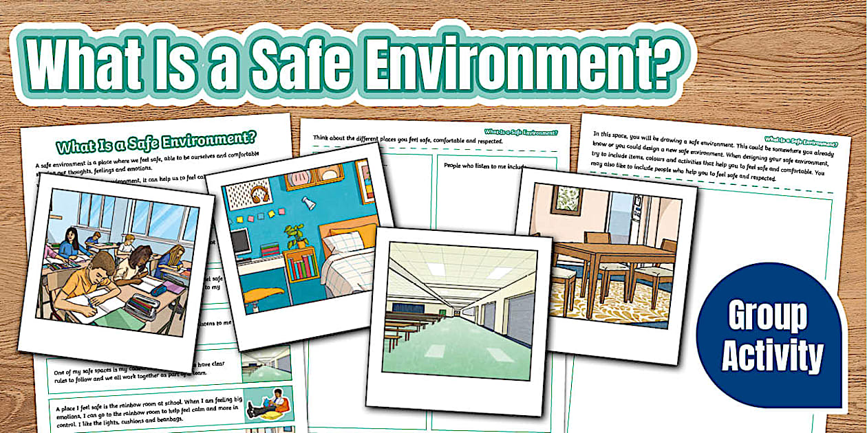 What Is a Safe Environment? Activity Sheets