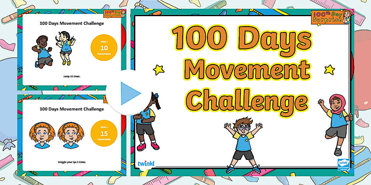 100th Day Surprise – 100 Days Movement Challenge