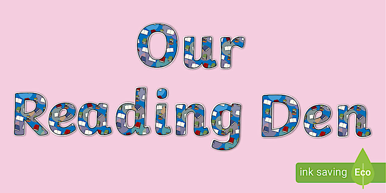Our Reading Den - display lettering (Teacher-Made) - Twinkl