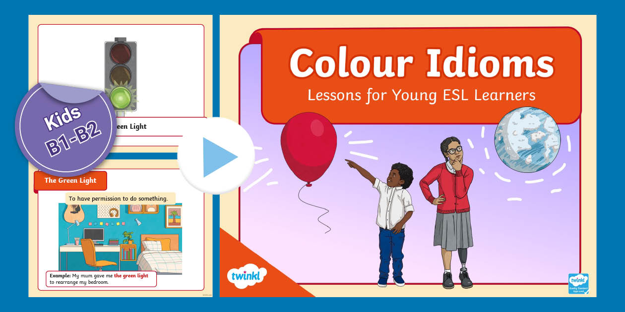 ESL Colour Idioms Powerpoint Lesson for Kids - Twinkl