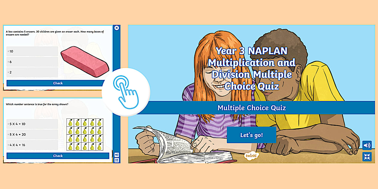 Year 3 NAPLAN Multiplication and Division Quiz - Twinkl