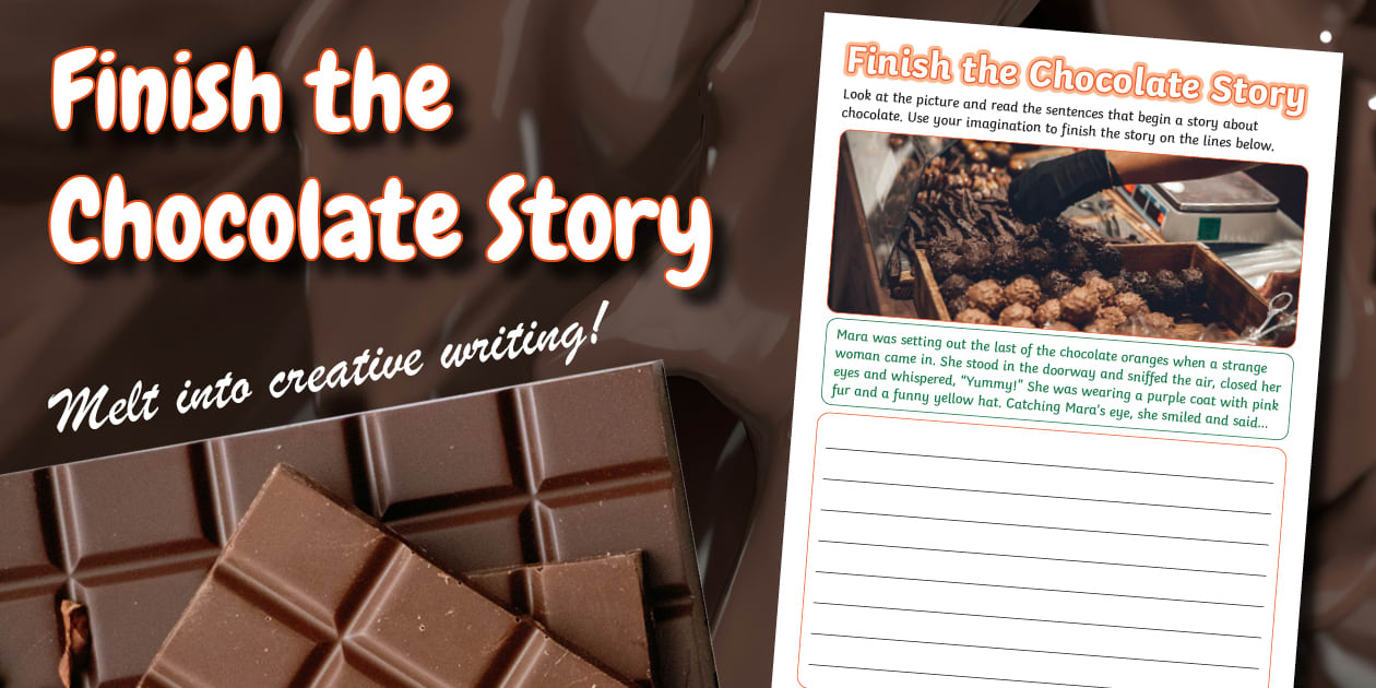 Finish the Chocolate Story Worksheet