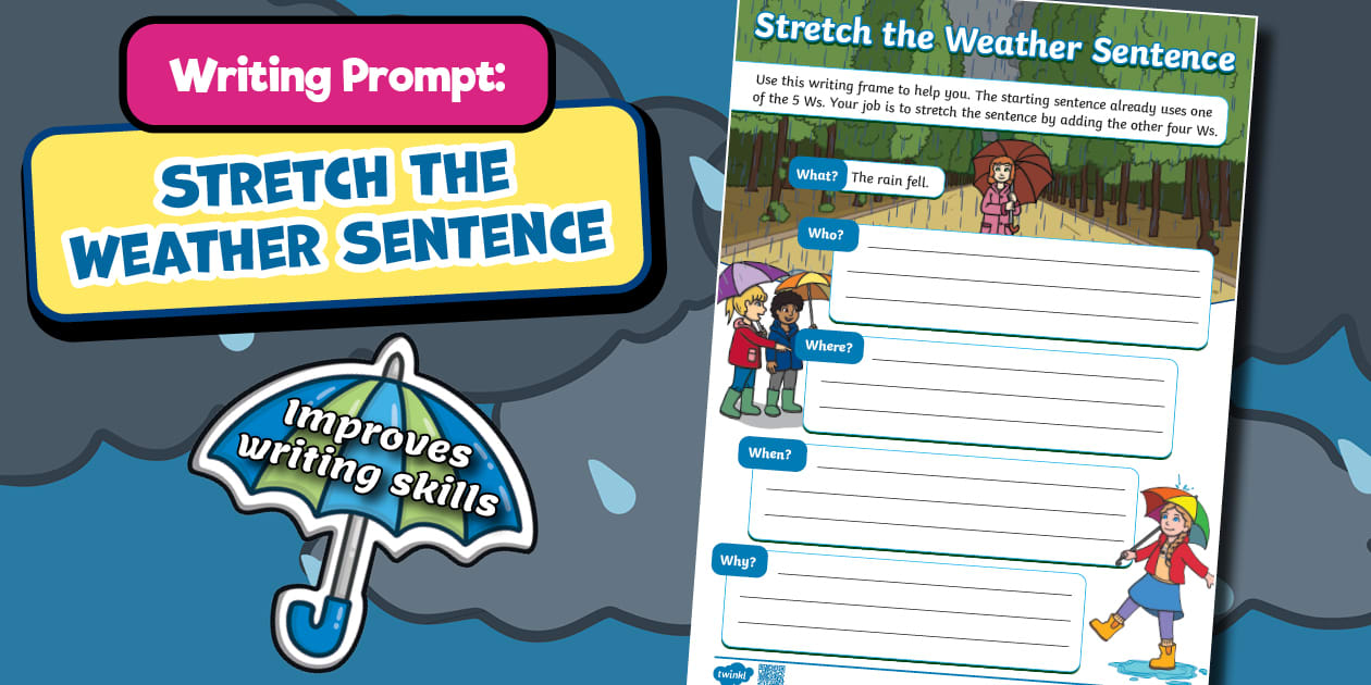 Writing Prompt: Stretch the Weather Sentence Worksheet