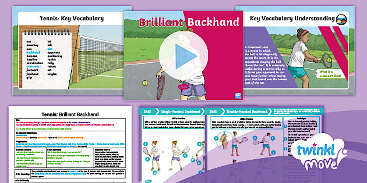 Tennis Backhand Lesson Plan - Tennis Vocabulary - Year 5 PE