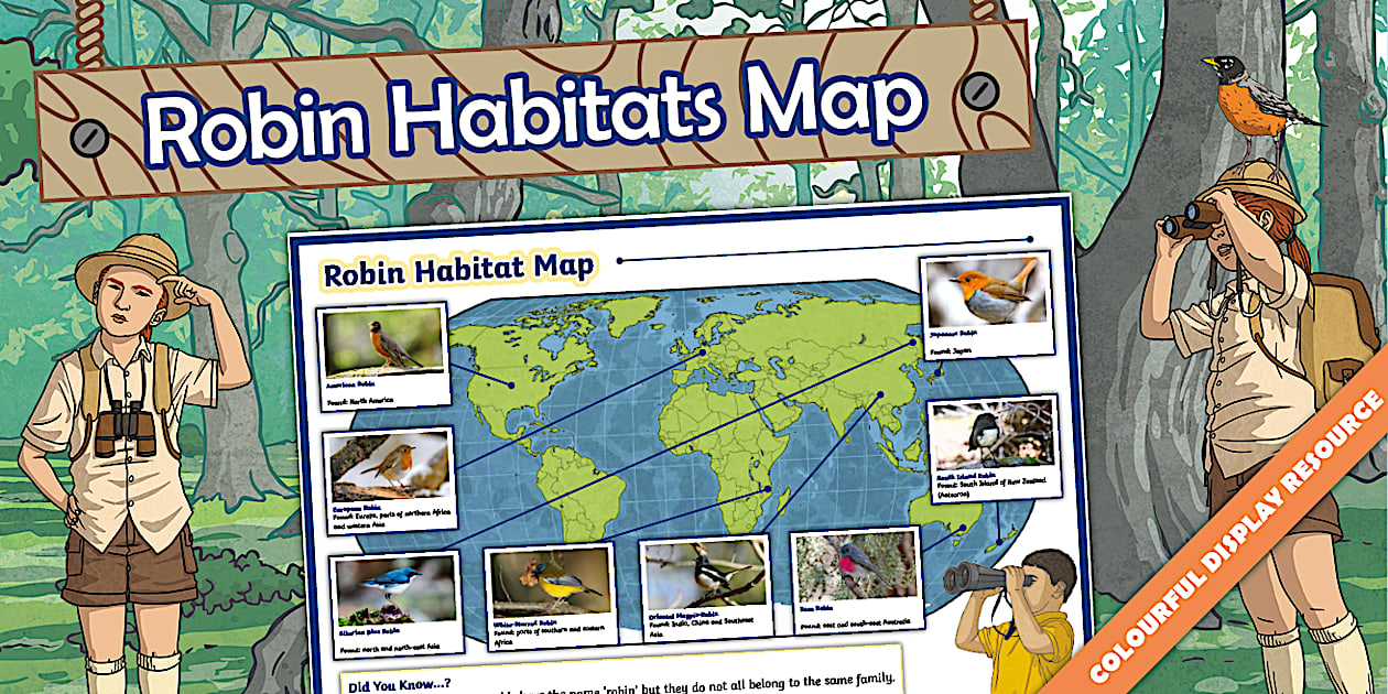 Robin Habitats Map Display Poster - Twinkl - KS2