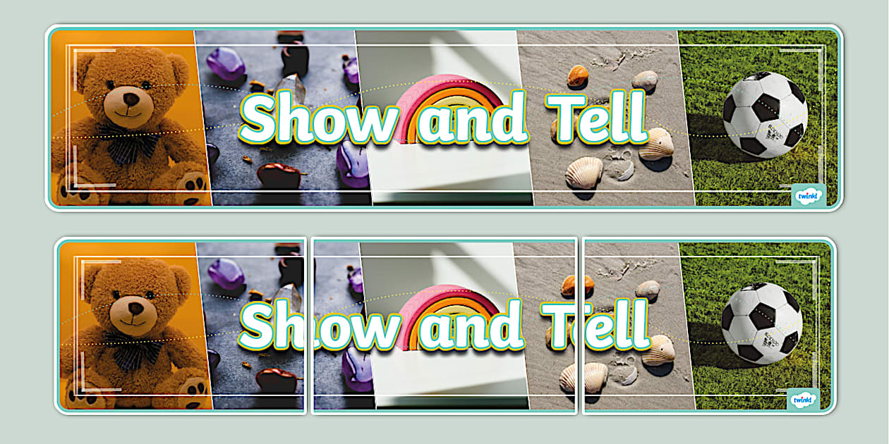Show and Tell Photo Display Banner (teacher made) - Twinkl