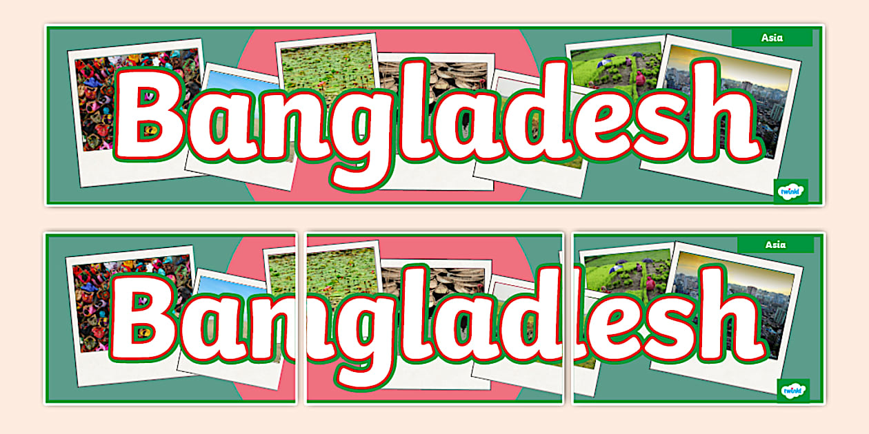 KS2 Bangladesh Display Banner (teacher made) - Twinkl