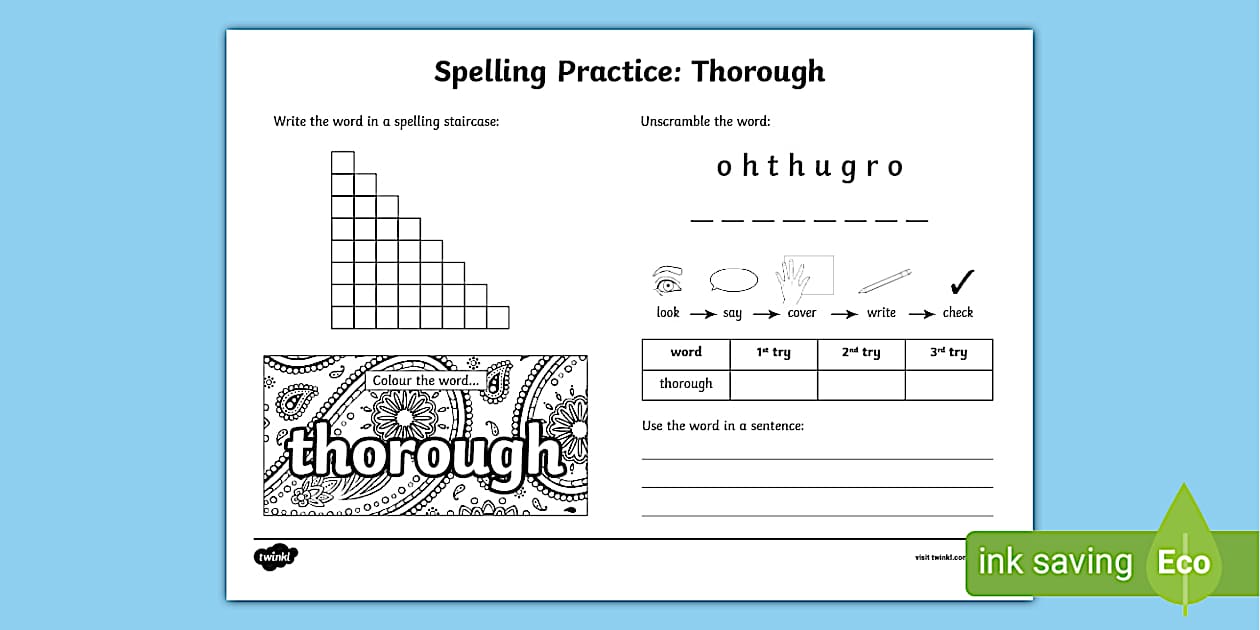 Thorough Spelling Practice Worksheet (Teacher-Made) - Twinkl