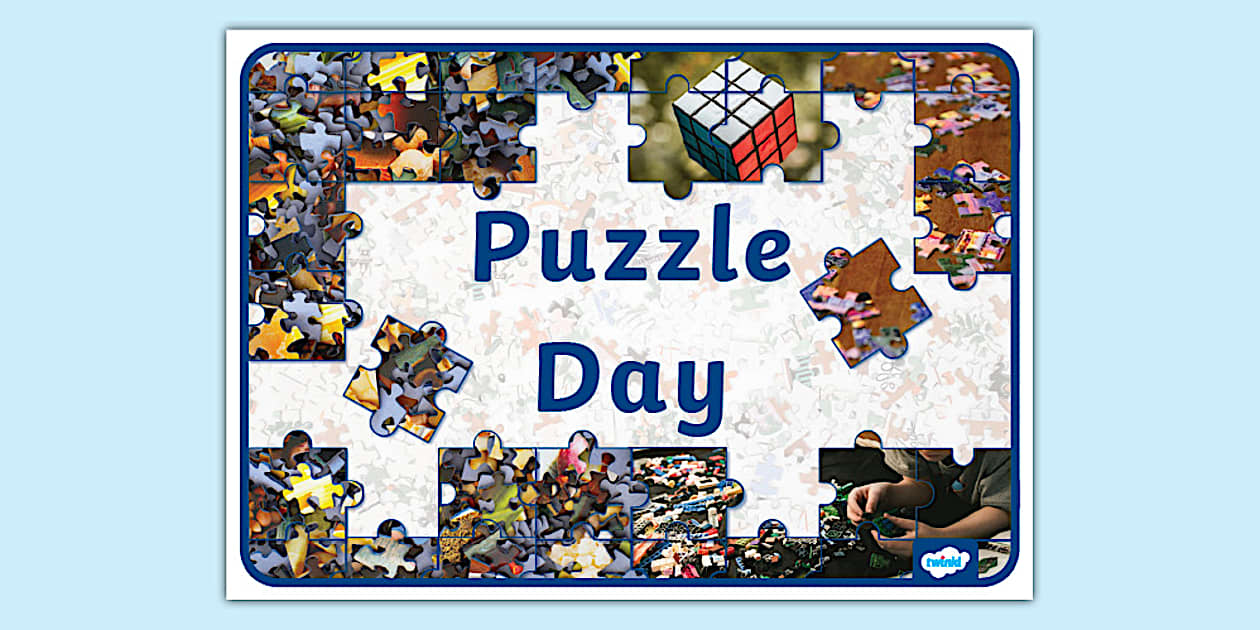 Puzzle Day Display Poster - Twinkl Signs (teacher made)