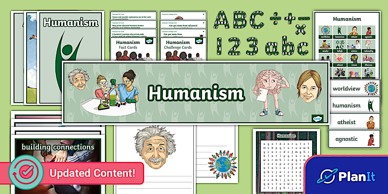 RE: Humanism: Year 6 Additional Resources (teacher made)