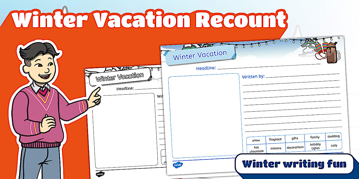 Winter Vacation Recount Newspaper Writing Template