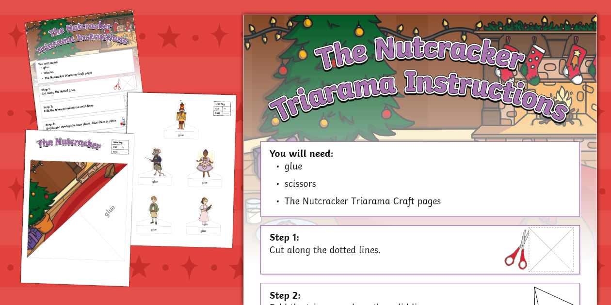 The Nutcracker Triarama Craft (teacher made) - Twinkl