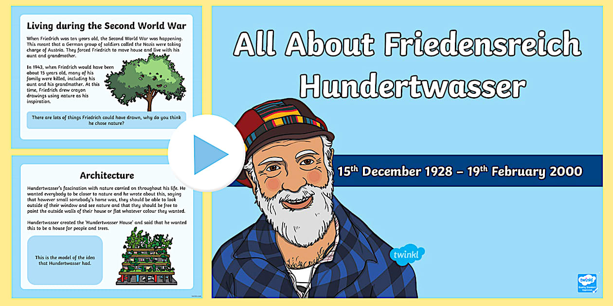 All About Friedensreich Hundertwasser PowerPoint - Twinkl
