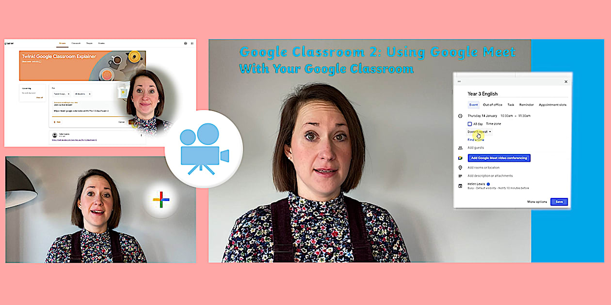 Google Classroom 2: Using Google Meet With Your Google Classroom