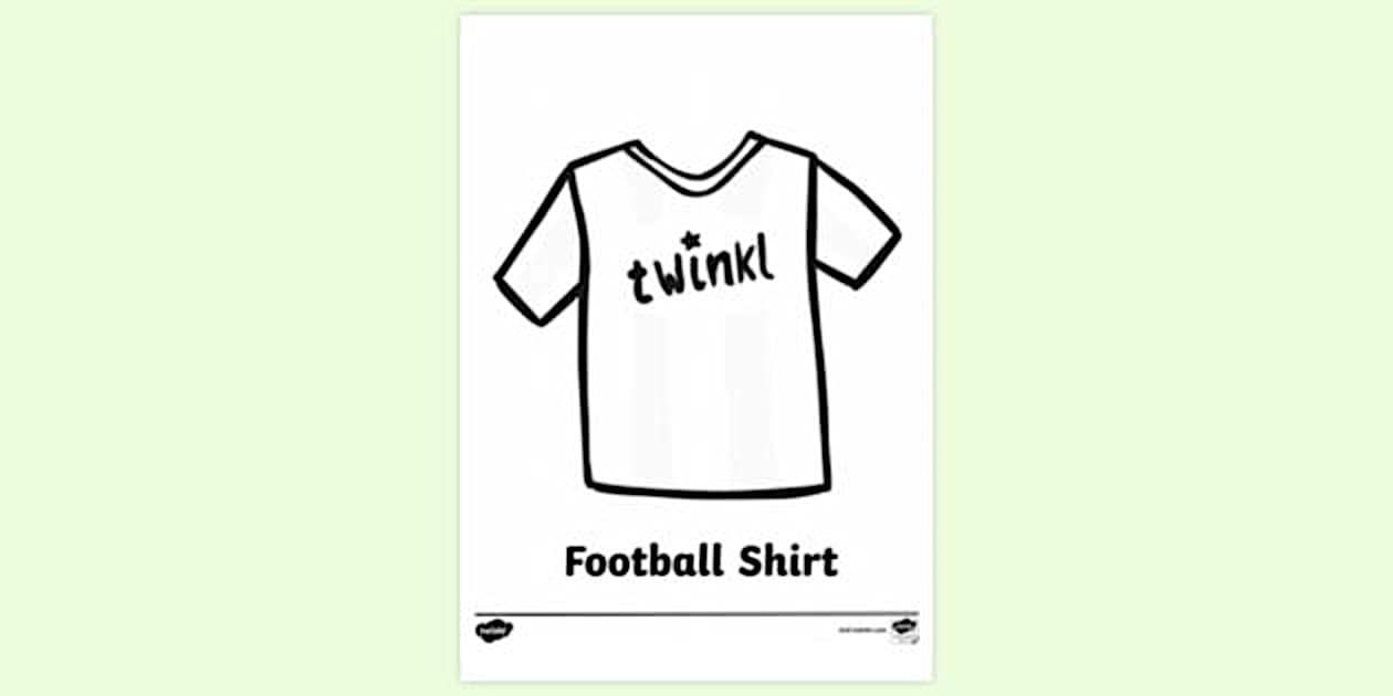 Football Shirt Colouring Sheet | Colouring Sheets - Twinkl