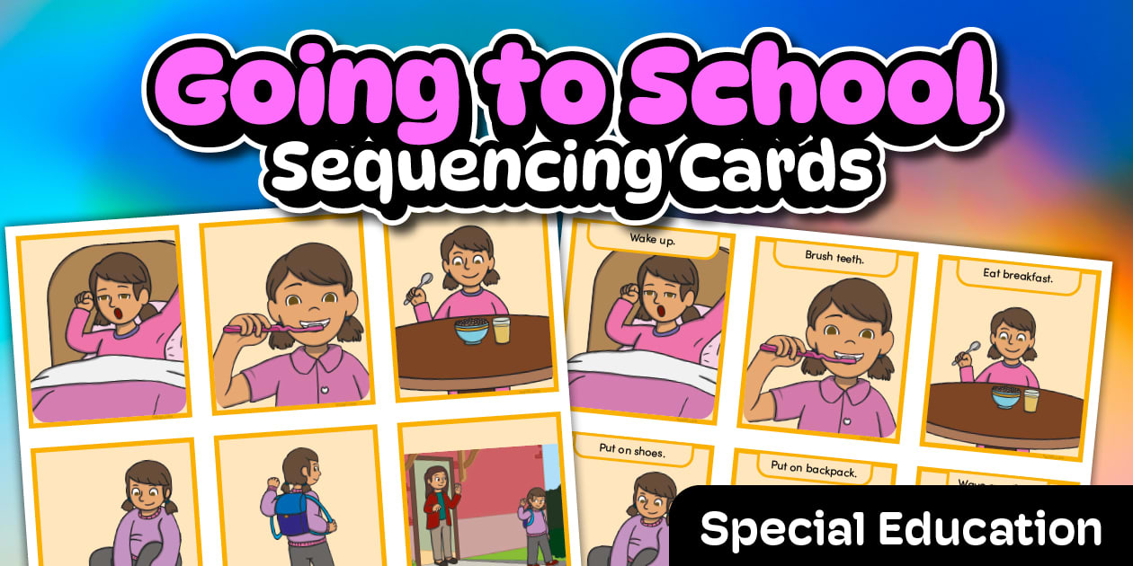 Going To School Multi-Step Sequencing Cards (teacher made)