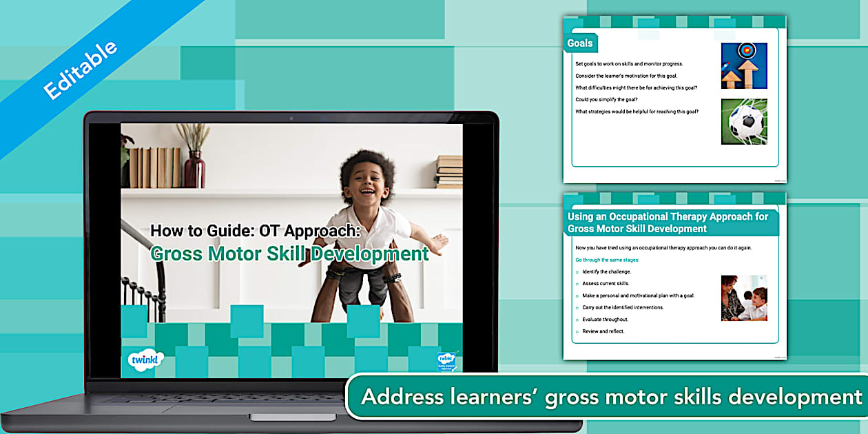 How to Guide: OT Approach: Gross Motor Skill Development