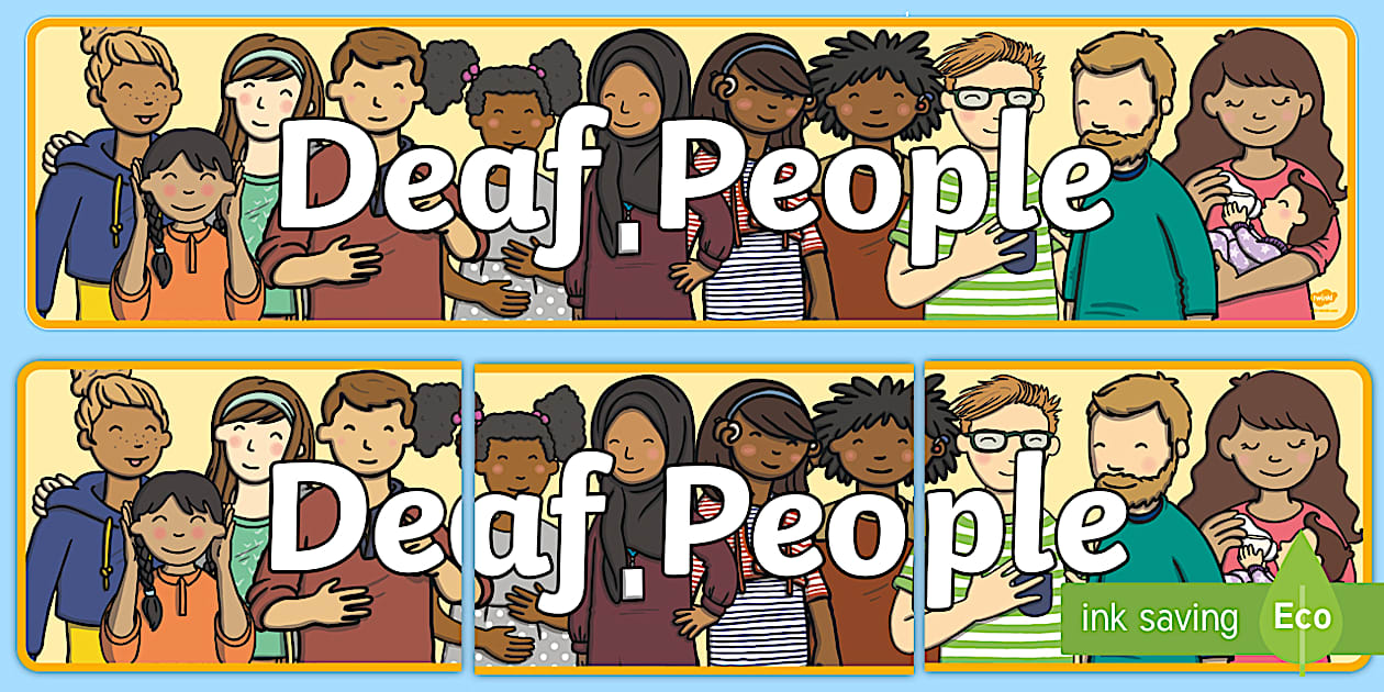 Deaf People Display Banner (teacher made) - Twinkl