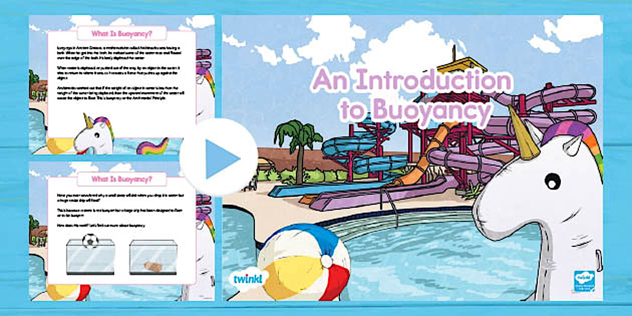 Introduction to Buoyancy PowerPoint (Teacher-Made) - Twinkl