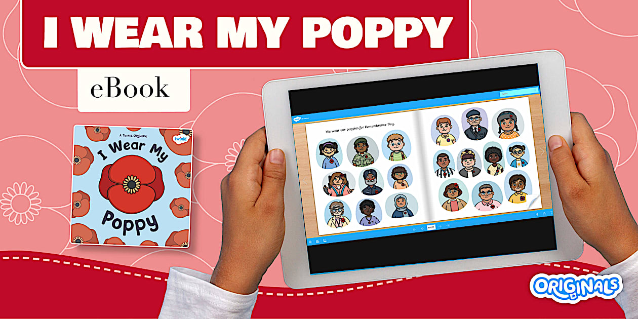I Wear My Poppy eBook (KS1 Remembrance Day Book)