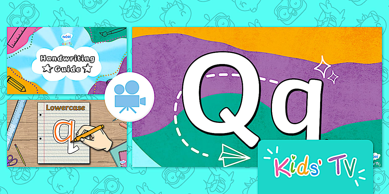 How to Write the Letter Q | Handwriting Guide for Kids