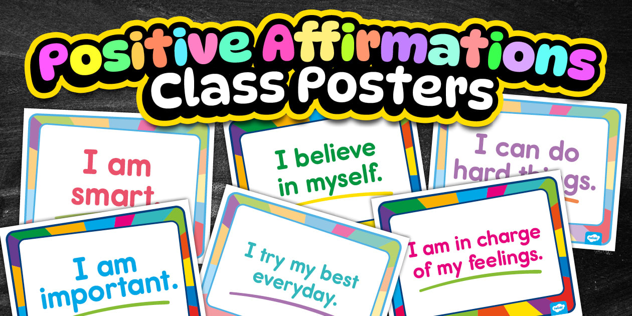 Positive Affirmations Class Posters