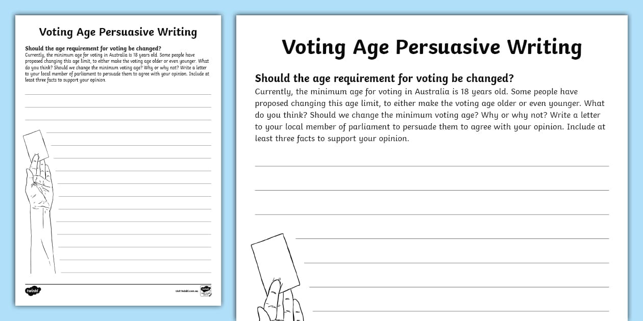 Voting Age Persuasive Writing (teacher made) - Twinkl
