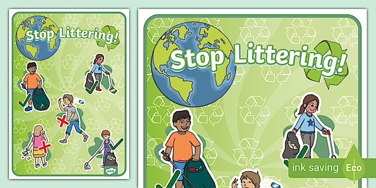 Stop Littering! Display Poster (teacher made) - Twinkl