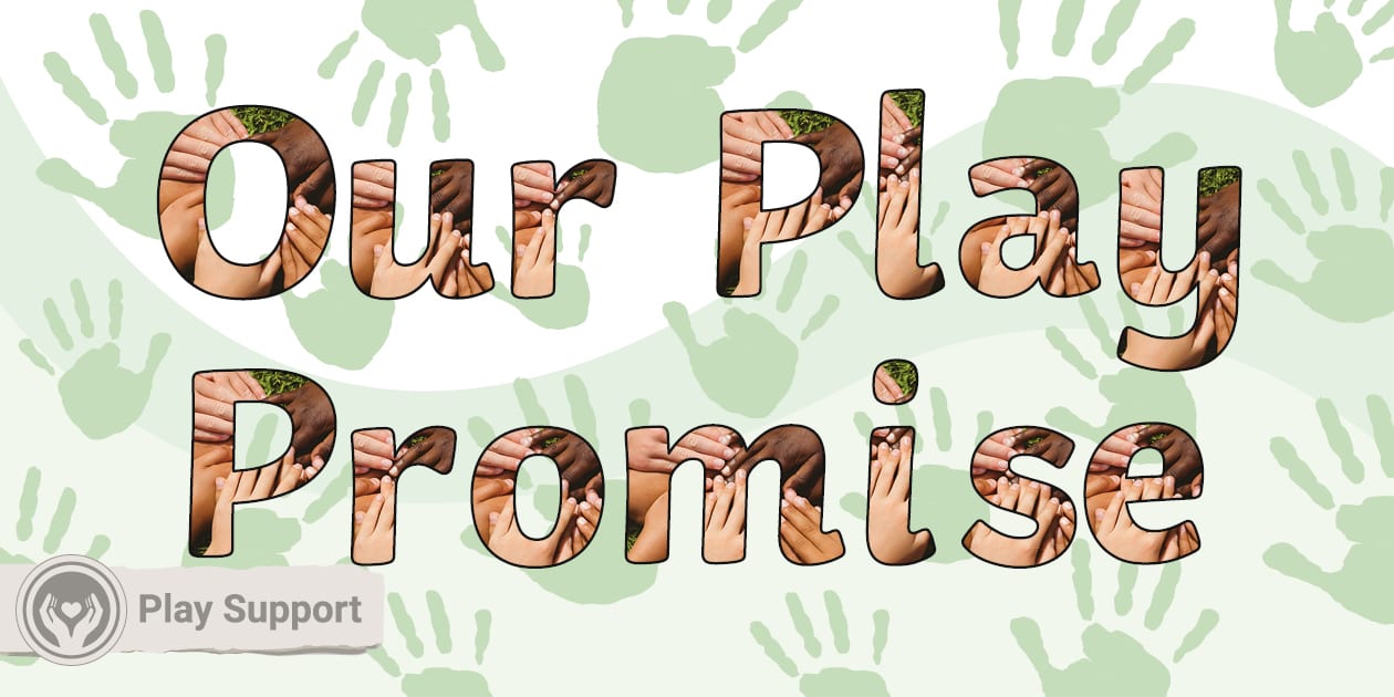 Our Play Promise Display Lettering (teacher made) - Twinkl