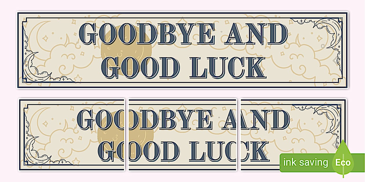 Goodbye and Good Luck KS2 Display Banner (Teacher-Made)