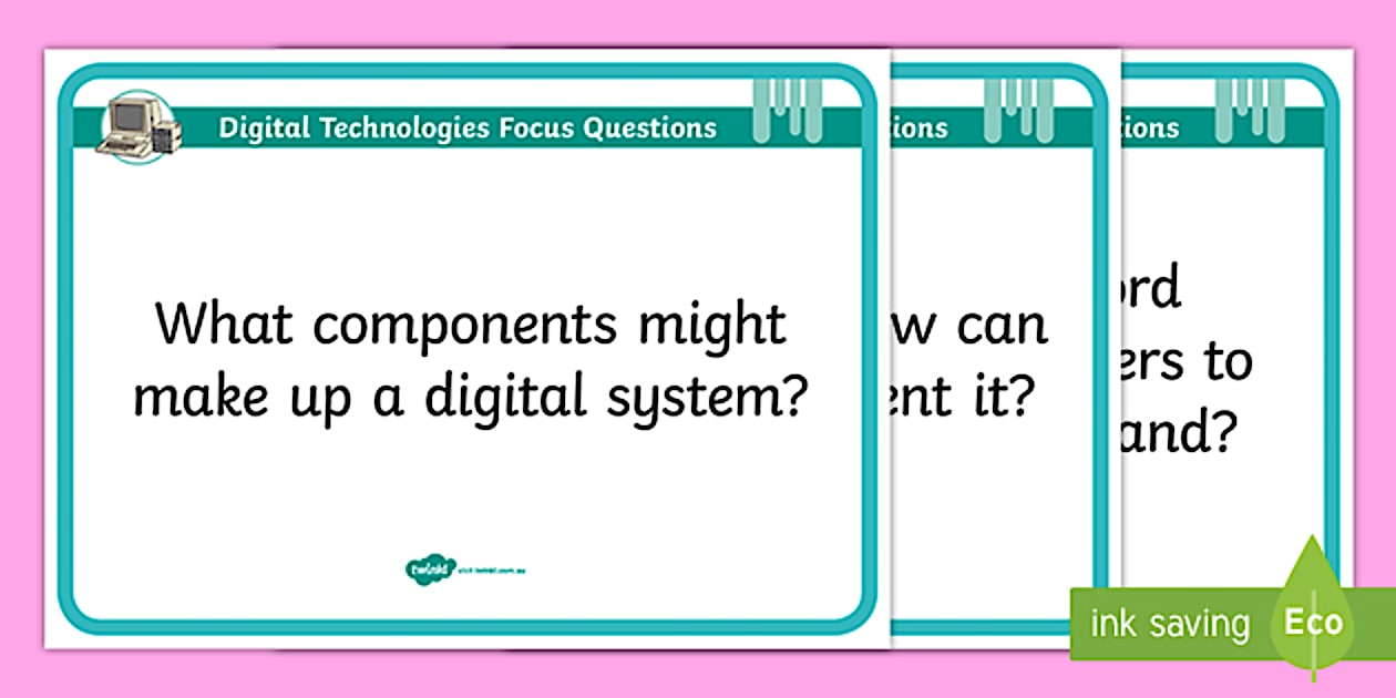 QLD Digital Technologies Focus Questions Stage 1 Display Posters