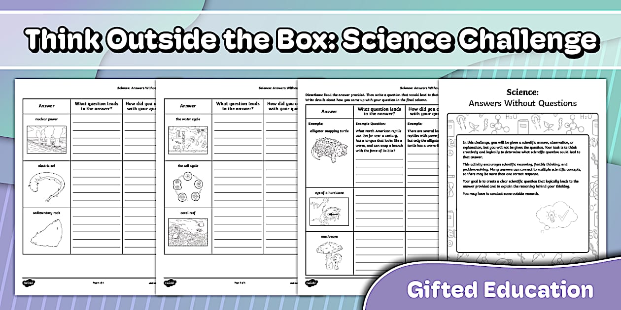 Science Answers Without Questions Think Outside the Box