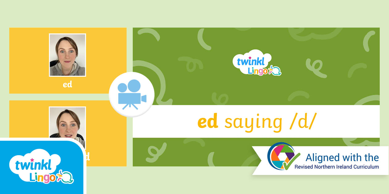 Twinkl Lingo Stage 5/6: ed saying /d/ sound video - Twinkl