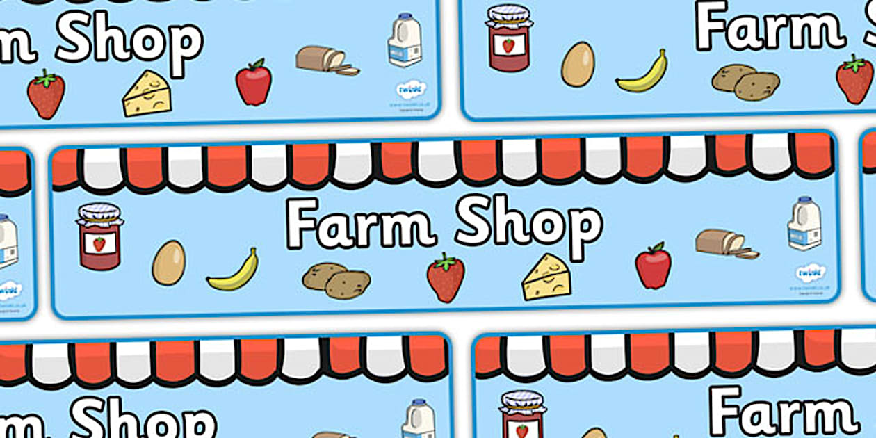 Farm Shop Display Banner (Scene) (teacher made) - Twinkl