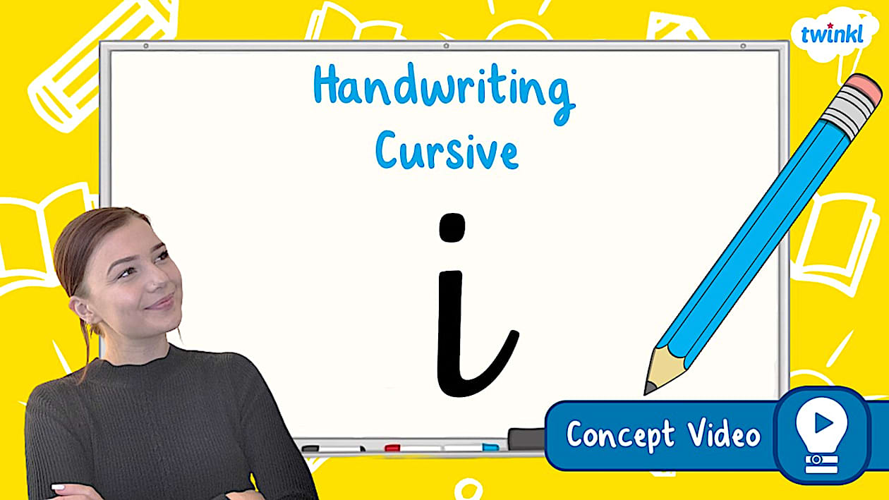 The Letter 'i' | Cursive Handwriting Concept Video - Twinkl