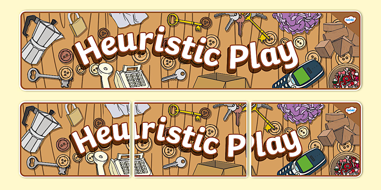 Heuristic Play Display Banner (teacher made) - Twinkl