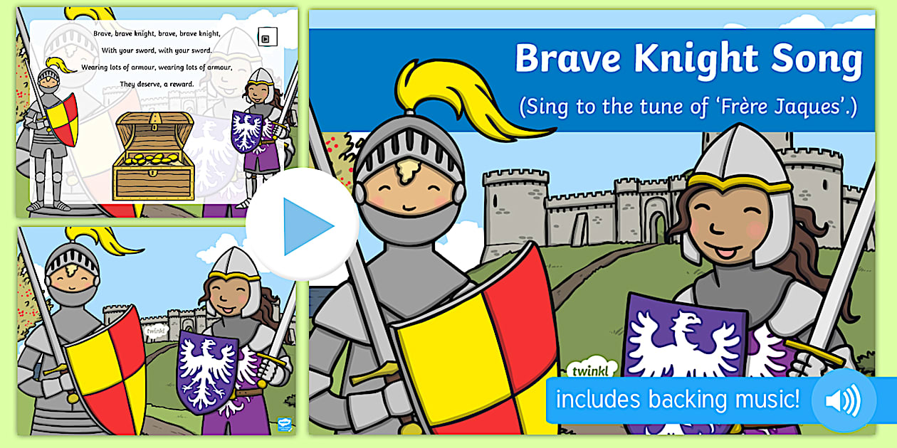 Brave Knight Song PowerPoint - Twinkl