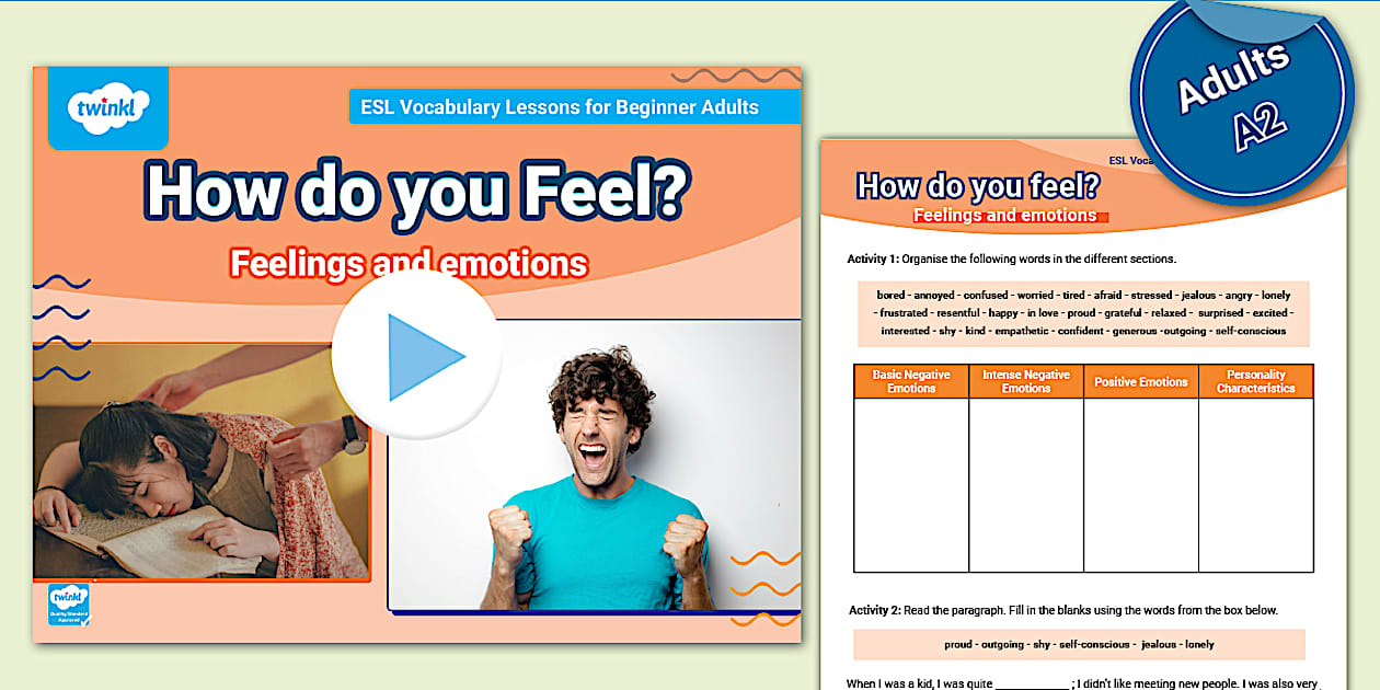 ESL How Do You Feel?: Feelings and Emotions [Adults, A2]