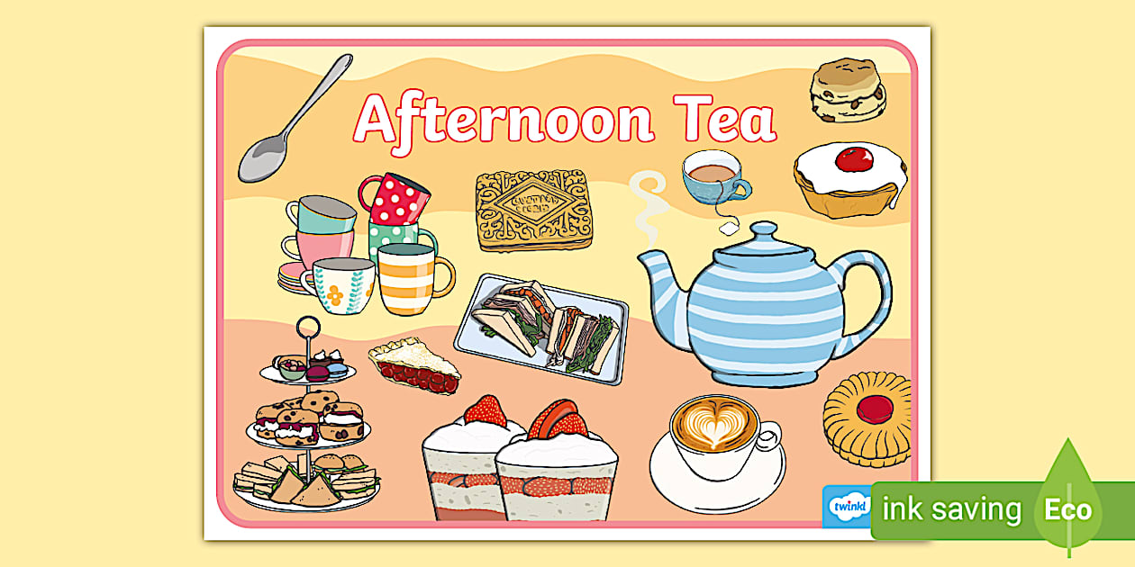 Afternoon Tea Display Poster (teacher made) - Twinkl