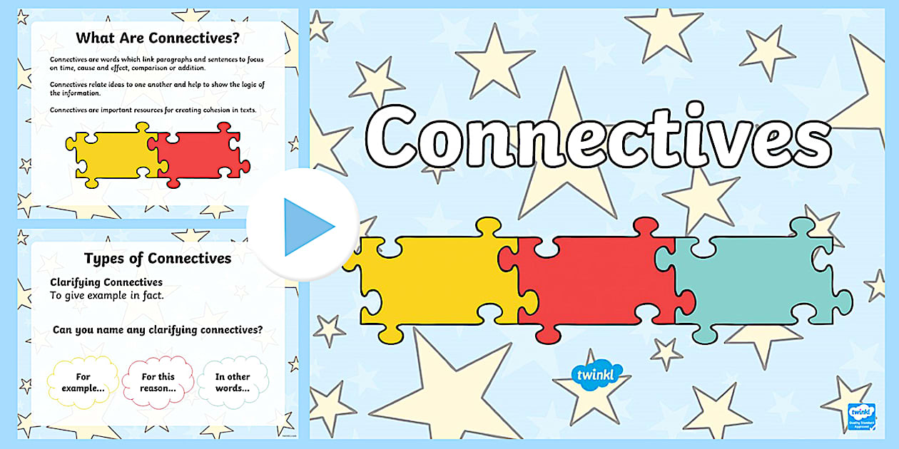 Connectives PowerPoint (teacher made) - Twinkl