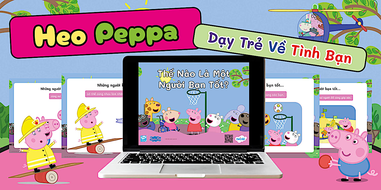 PowerPoint Dạy Trẻ Về Tình Bạn Cùng Heo Peppa