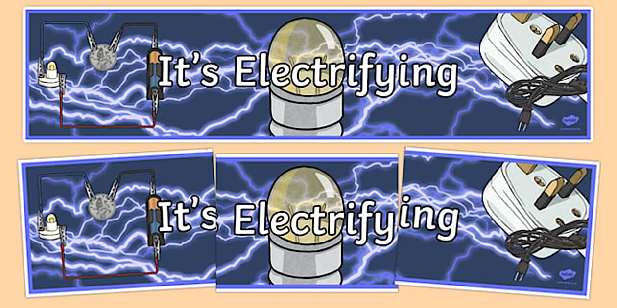 It's Electrifying Display Banner (Teacher-Made) - Twinkl
