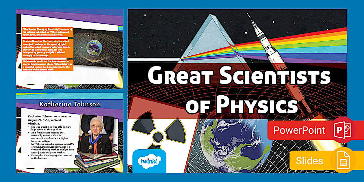 Great Scientists of Physics PowerPoint & Google Slides