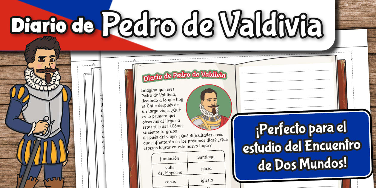 Guía de Trabajo: Diario de Pedro de Valdivia