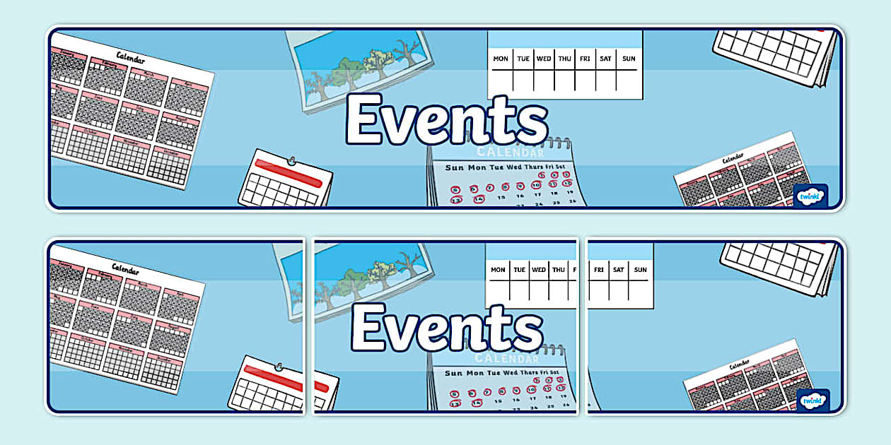 Events Display Banner (teacher made) - Twinkl
