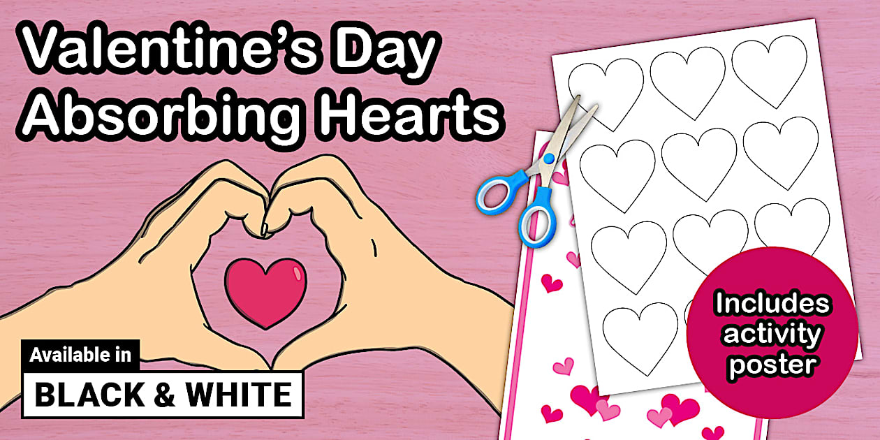 Valentine’s Day Absorbing Hearts STEM Activity