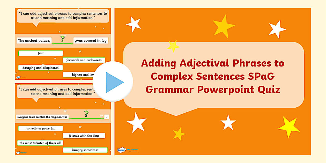 Adding Adjectival Phrases to Sentences SPaG Grammar PowerPoint
