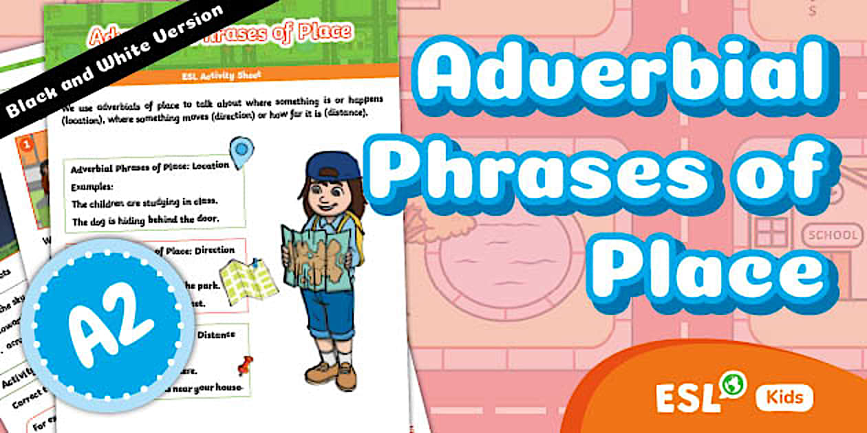 ESL Kids Activity Sheet: Adverbial Phrases of Place